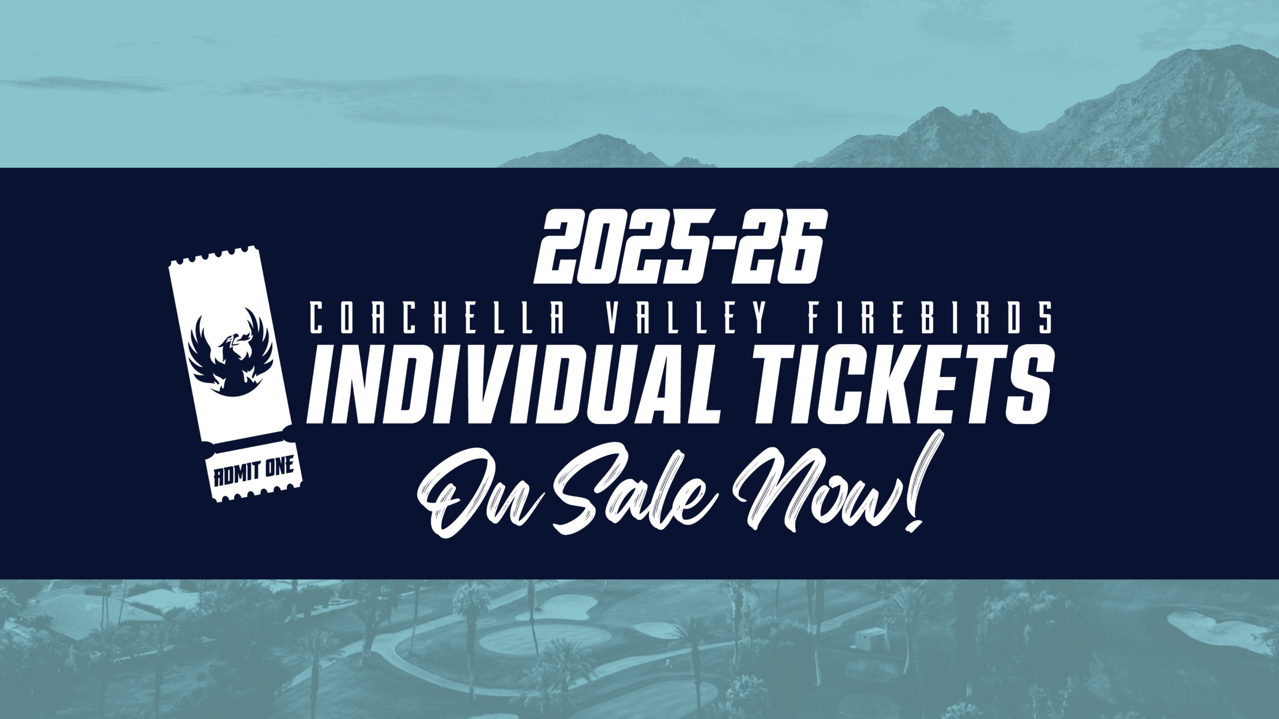 FIREBIRDS INDIVIDUAL GAME TICKETS ARE ON SALE NOW! - Acrisure Arena